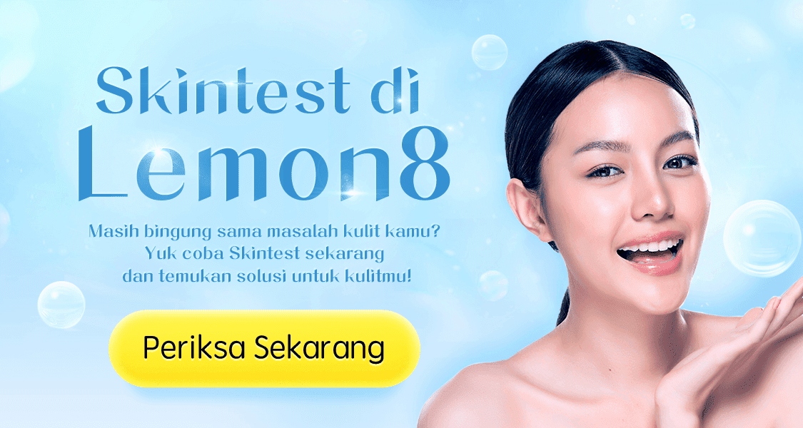 periksa kondisi kulit mu | Galeri diposting oleh Shela_Alesh | Lemon8